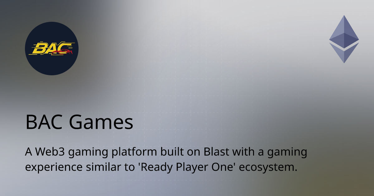 BAC Games: Overview, Reviews, Related Apps & FAQs