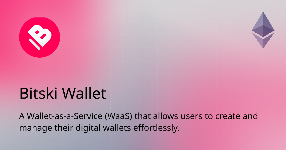 Bitski Wallet: Overview, Reviews, Related Apps & FAQs