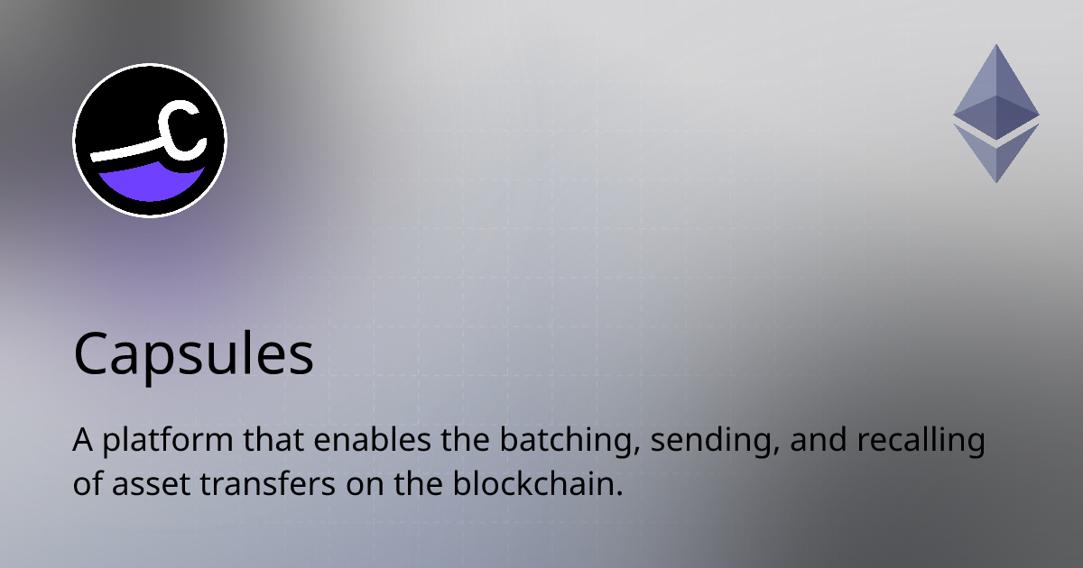 Capsules: Overview, Reviews, Related Apps & FAQs