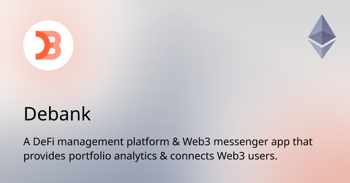 Debank: Overview, Reviews, Related Apps & FAQs