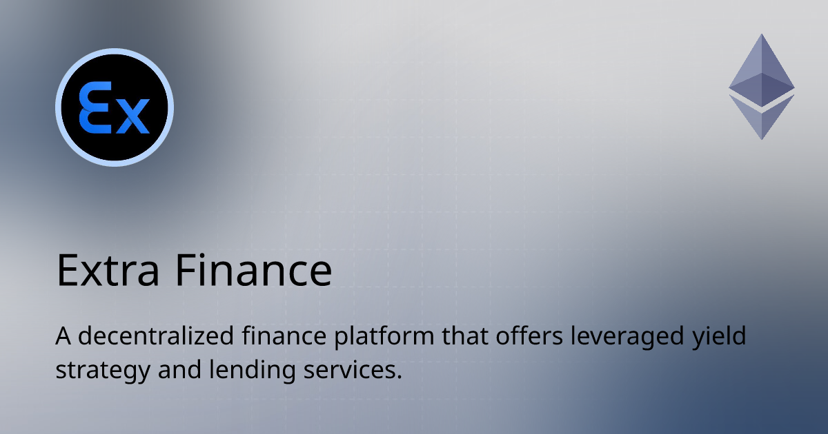 Extra Finance: Overview, Reviews, Related Apps & FAQs