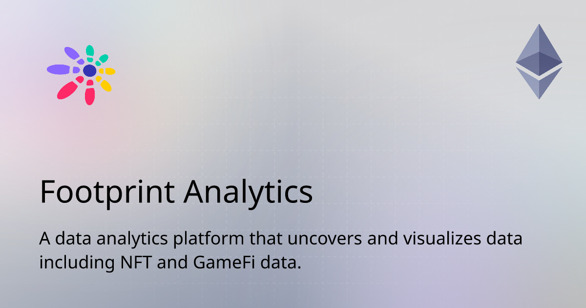Footprint Analytics: Overview, Reviews, Related Apps & FAQs