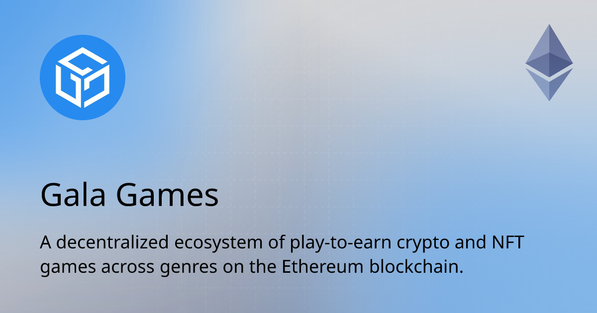 Gala Games: Overview, Reviews, Related Apps & FAQs