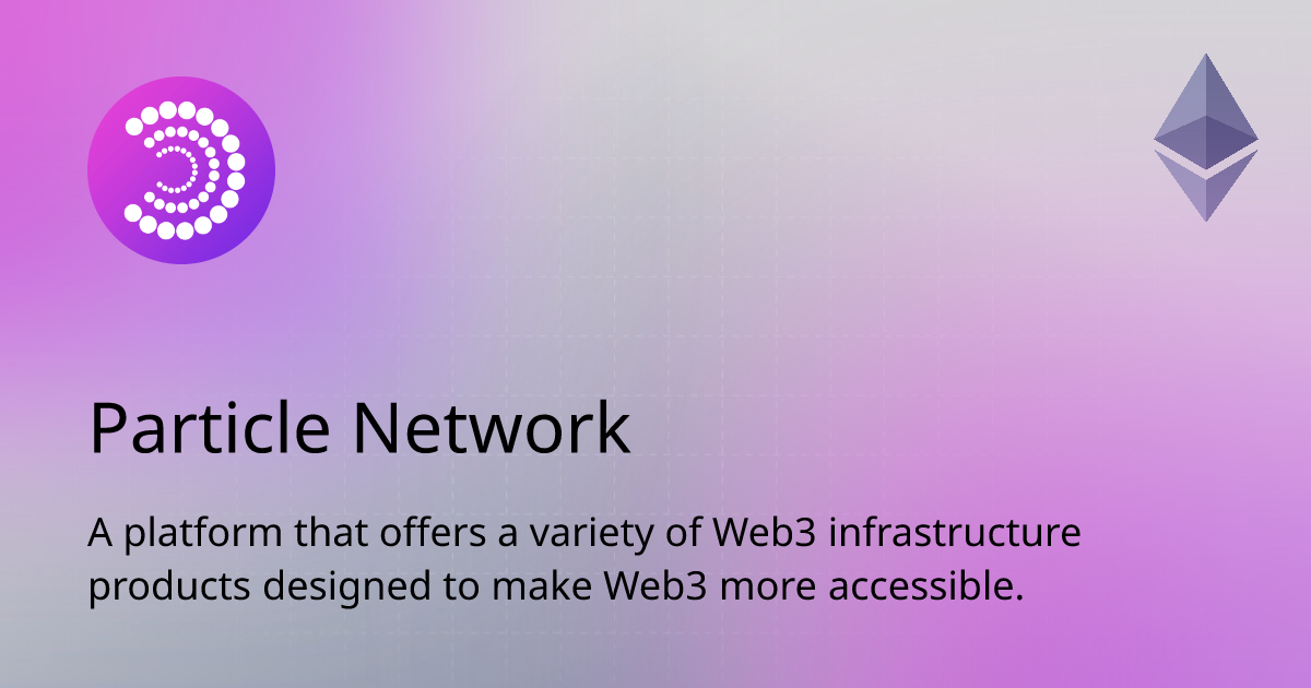 Particle Network: Overview, Reviews, Related Apps & FAQs