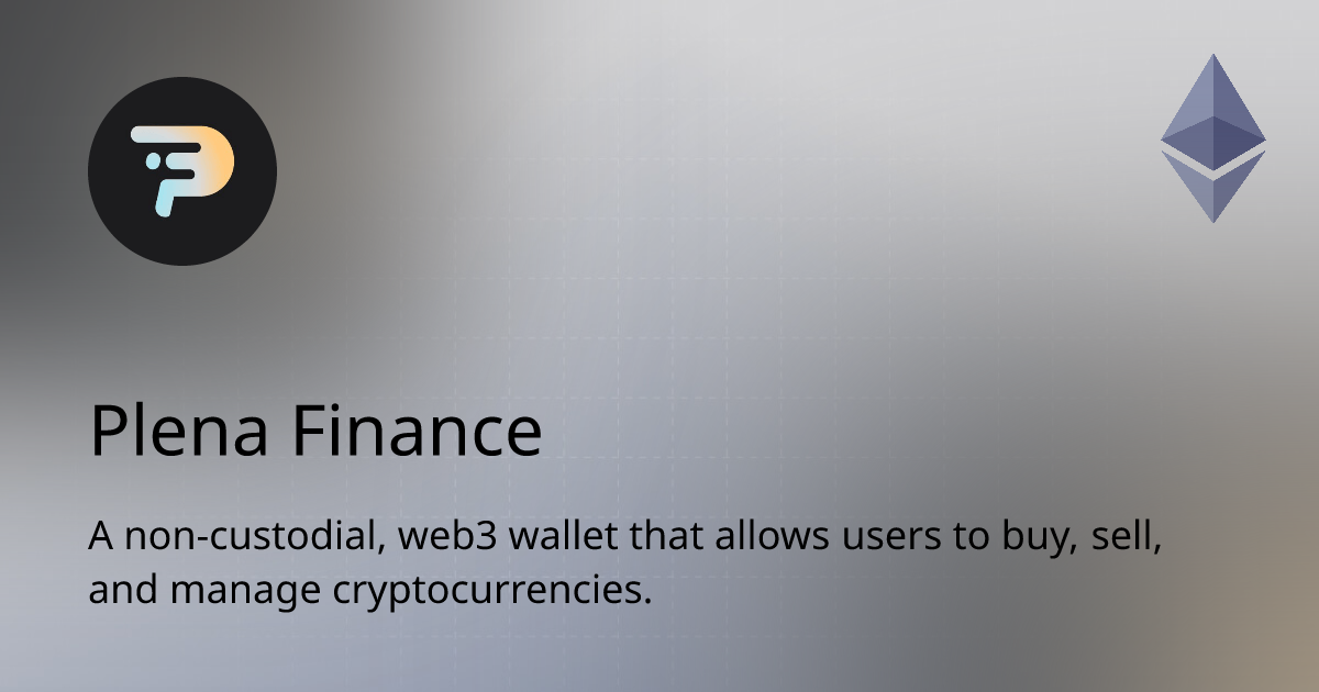 Plena Finance: Overview, Reviews, Related Apps & FAQs