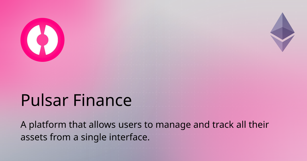 Pulsar Finance: Overview, Reviews, Related Apps & FAQs