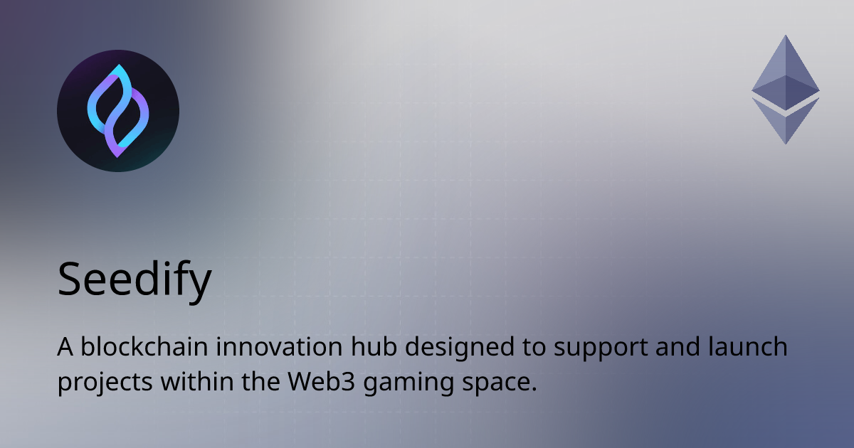 Seedify: Overview, Reviews, Related Apps & FAQs