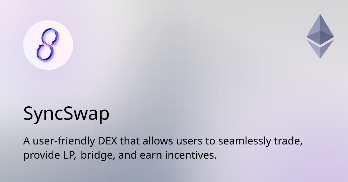 SyncSwap: Overview, Reviews, Related Apps & FAQs
