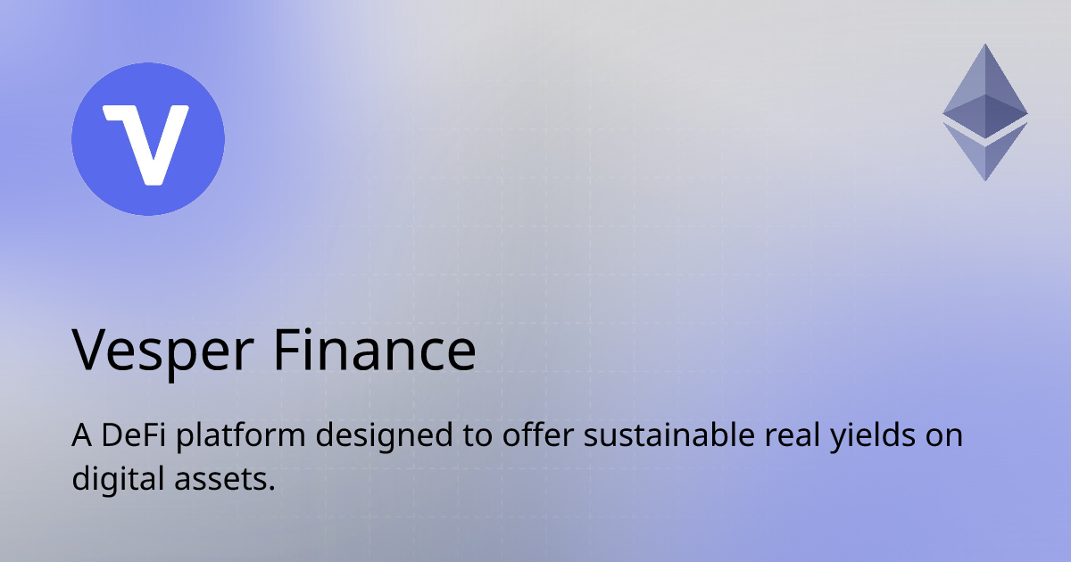 Vesper Finance: Overview, Reviews, Related Apps & FAQs
