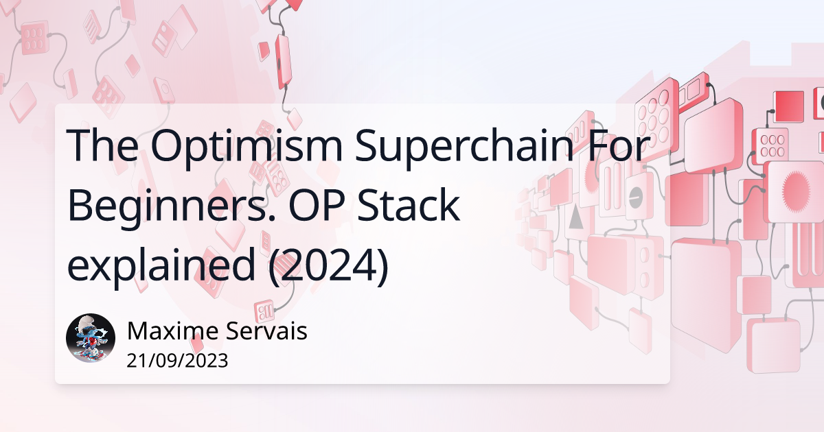 The Optimism Superchain For Beginners. OP Stack explained (2024)